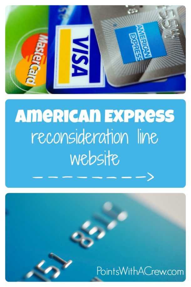 American Express reconsideration line website - Points with a Crew